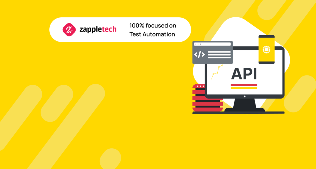 API Test Automation: Strategy & Tips by Zappletech.